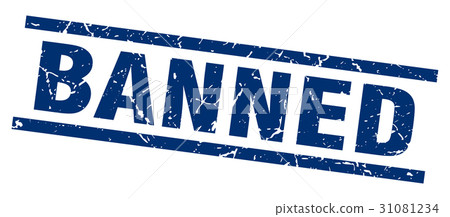 square grunge blue banned stamp - Stock Illustration [31081234] - PIXTA