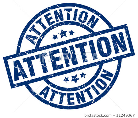 attention blue round grunge stamp - Stock Illustration [31249367] - PIXTA