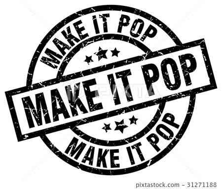 make it pop round grunge black stamp - Stock Illustration [31271188 ...