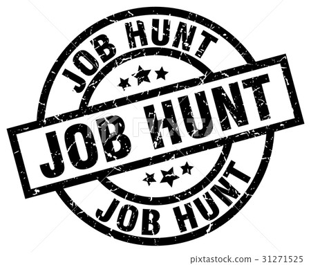 job hunt round grunge black stamp - Stock Illustration [31271525] - PIXTA