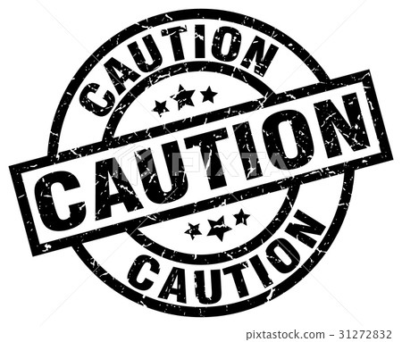 caution round grunge black stamp - Stock Illustration [31272832] - PIXTA