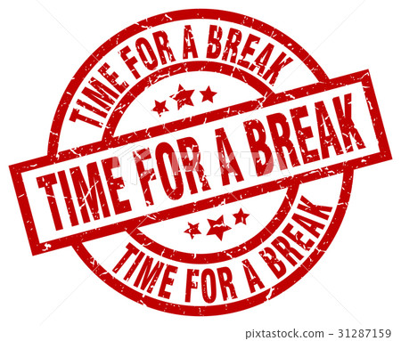 time for a break round red grunge stamp - Stock Illustration [31287159 ...