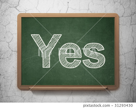Business concept: Yes on chalkboard background - Stock Illustration ...
