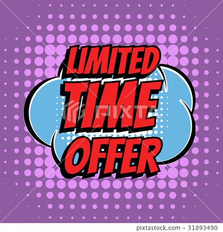 Limited time offer comic book bubble text - Stock Illustration ...