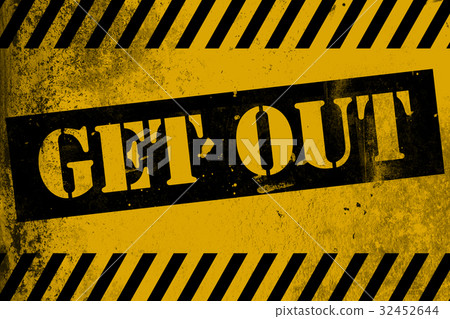 Get out sign yellow with stripes - Stock Illustration [32452644] - PIXTA
