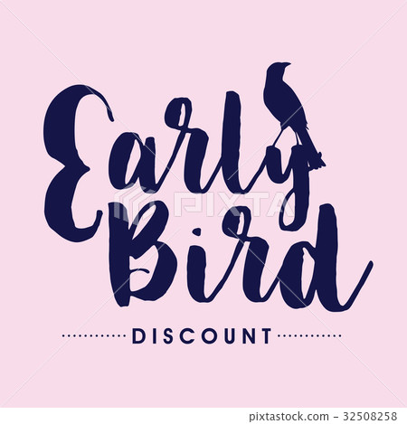 Early bird handwritten lettering, vector - Stock Illustration [32508258 ...