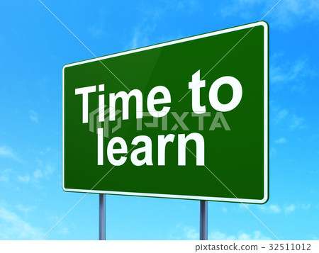 Education concept: Time to Learn on road sign - Stock Illustration ...