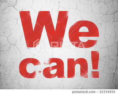 Business concept: We Can! on wall background-插圖素材 [32554850] - PIXTA圖庫