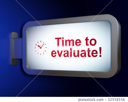 Time concept: Time to Evaluate! and Clock on - Stock Illustration ...