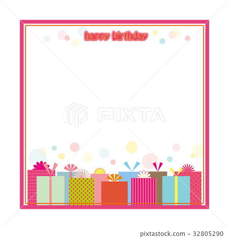 Present frame happy birthday - Stock Illustration [32805290] - PIXTA