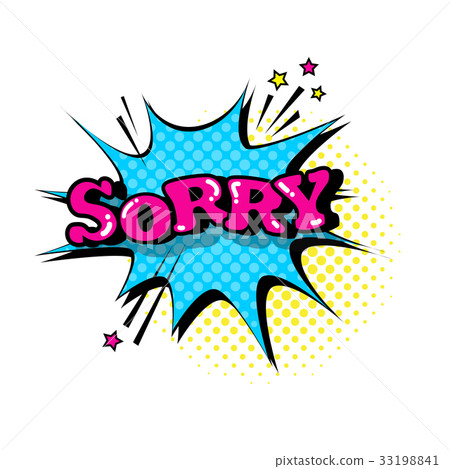 Comic Speech Chat Bubble Pop Art Style Sorry - Stock Illustration ...