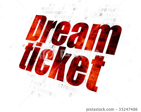 Business concept: Dream Ticket on Digital - Stock Illustration ...