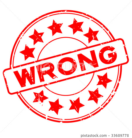 Grunge red wrong round rubber seal stamp - Stock Illustration [33689778 ...