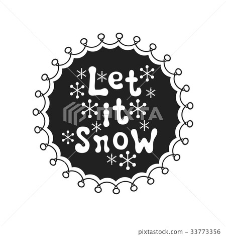 Let it snow. Calligraphy phrase. Handwritten brush - Stock Illustration ...