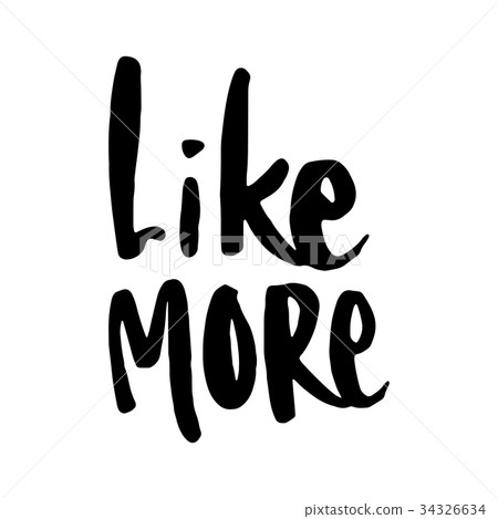Hand drawn phrase- Like more. Lettering design for - Stock Illustration ...