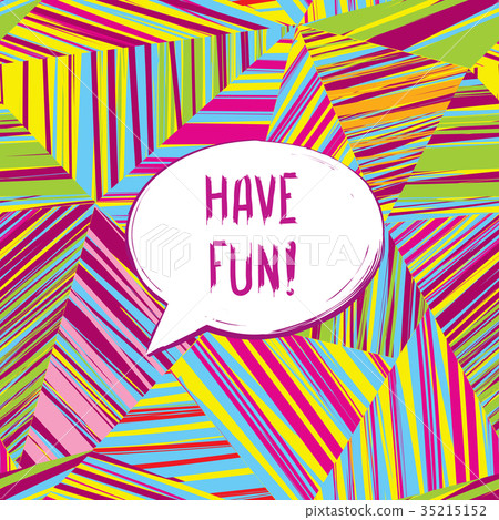 Have fun lettering Party Speech bubble Funny sign - Stock Illustration ...
