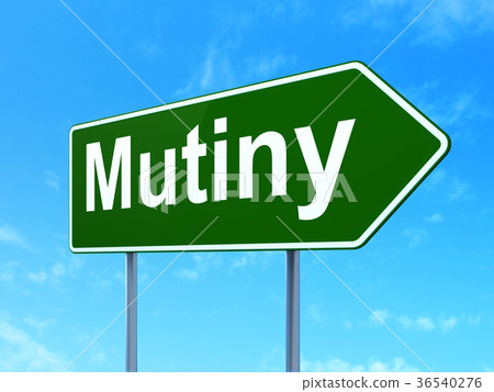 Politics concept: Mutiny on road sign background - Stock Illustration ...