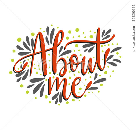About me. Script handmade lettering quote for - Stock Illustration ...
