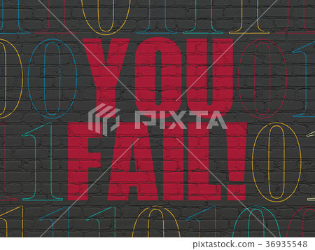 Business concept: You Fail! on wall background - Stock Illustration ...