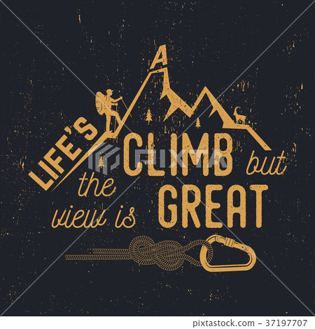 Life s a climb but the view is great. - Stock Illustration [37197707 ...