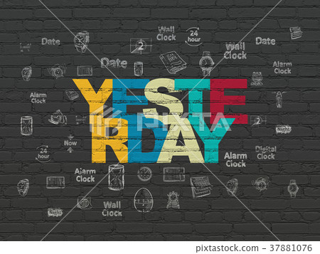 Timeline concept: Yesterday on wall background - Stock Illustration ...