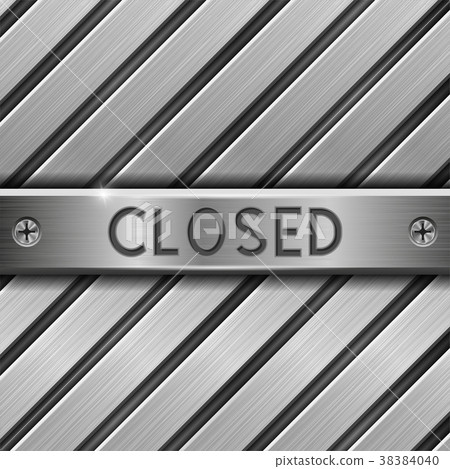 Closed. Metal plate with inscription on brushed - Stock Illustration ...