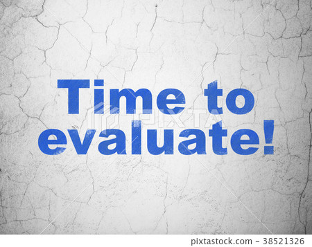 Timeline concept: Time to Evaluate! on wall - Stock Illustration ...