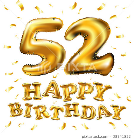 vector happy birthday 52 celebration gold balloon - Stock Illustration ...