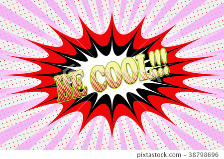 Inscription "Be Cool!!!" in cartoon style - Stock Illustration ...