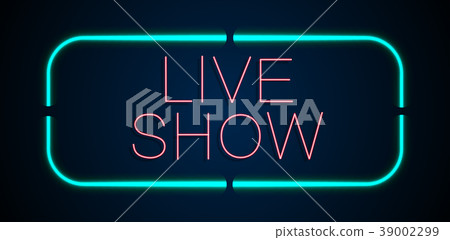 Background of neon signs live show - Stock Illustration [39002299] - PIXTA