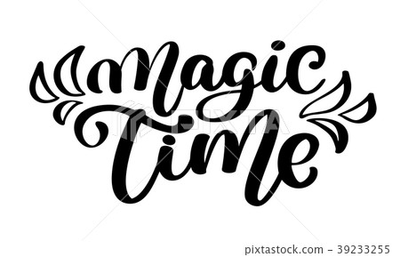Magic time lettering handmade calligraphy. hand - Stock Illustration ...