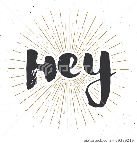 Hey lettering sign greeting word vector - Stock Illustration [39359219 ...