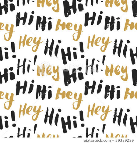 Hi and hey lettering sign seamless pattern, vector - Stock Illustration ...