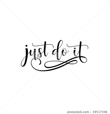 Just do it. Hand painted lettering and custom - Stock Illustration ...