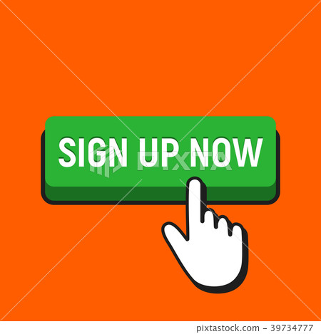 Hand Mouse Cursor Clicks the Sign Up Now Button. - Stock Illustration ...