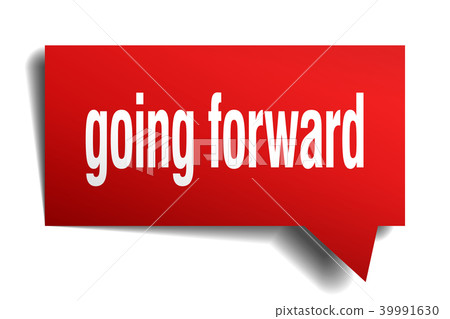 going forward red 3d speech bubble - Stock Illustration [39991630] - PIXTA
