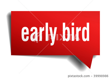early bird red 3d speech bubble - Stock Illustration [39998986] - PIXTA