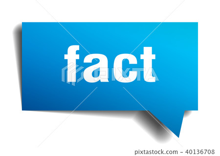fact blue 3d speech bubble - Stock Illustration [40136708] - PIXTA