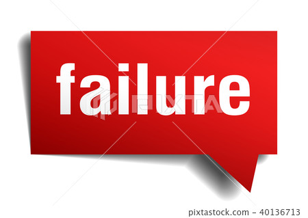 failure red 3d speech bubble - Stock Illustration [40136713] - PIXTA