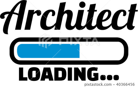 Architect Loading bar - Stock Illustration [40366456] - PIXTA
