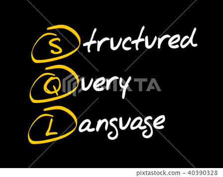 SQL - Structured Query Language - Stock Illustration [40390328] - PIXTA