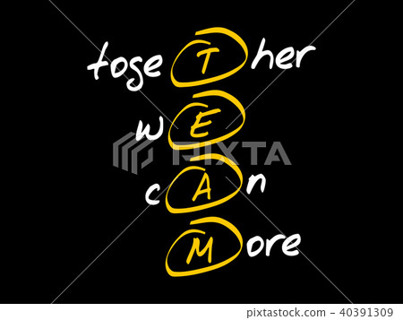 TEAM acronym business concept - Stock Illustration [40391309] - PIXTA