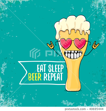 Eat sleep beer repeat vector concept... - Stock Illustration [40695444 ...