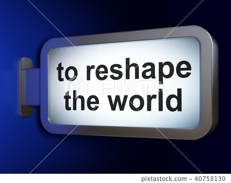 Politics concept: To reshape The world on... - Stock Illustration ...