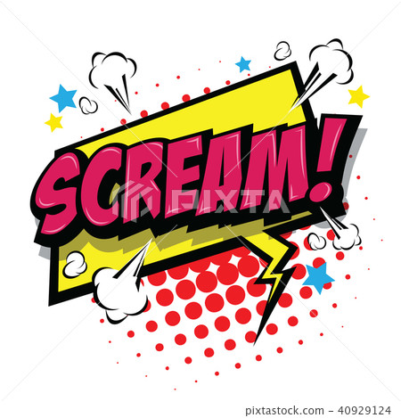 Scream! Comic Speech Bubble. - Stock Illustration [40929124] - PIXTA