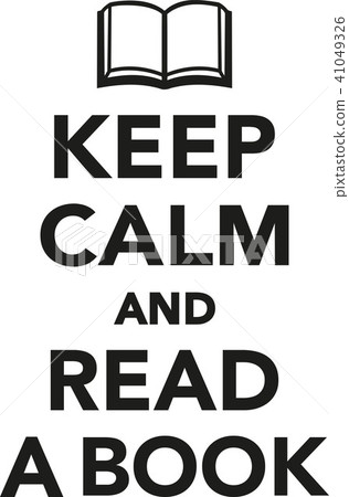 Keep calm and read a book - Stock Illustration [41049326] - PIXTA