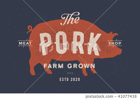 Pig, pork. Poster for Butchery meat shop - Stock Illustration [41077438 ...