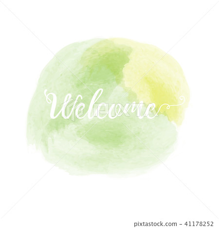 Watercolor stain with Welcome quote. Vector... - Stock Illustration ...