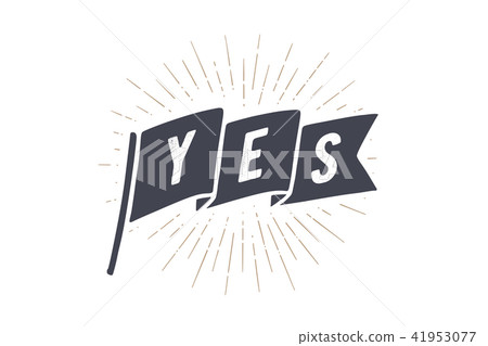 Flag Yes. Old school flag banner - Stock Illustration [41953077] - PIXTA