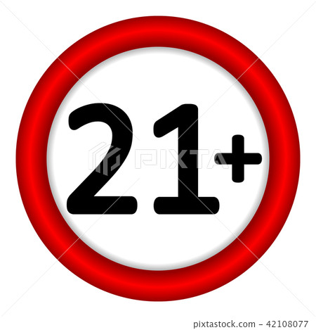 21 age restriction sign. - Stock Illustration [42108077] - PIXTA
